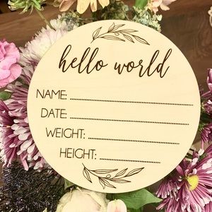 Other | Baby Hello World Weight Birth Announcement Sign | Poshmark